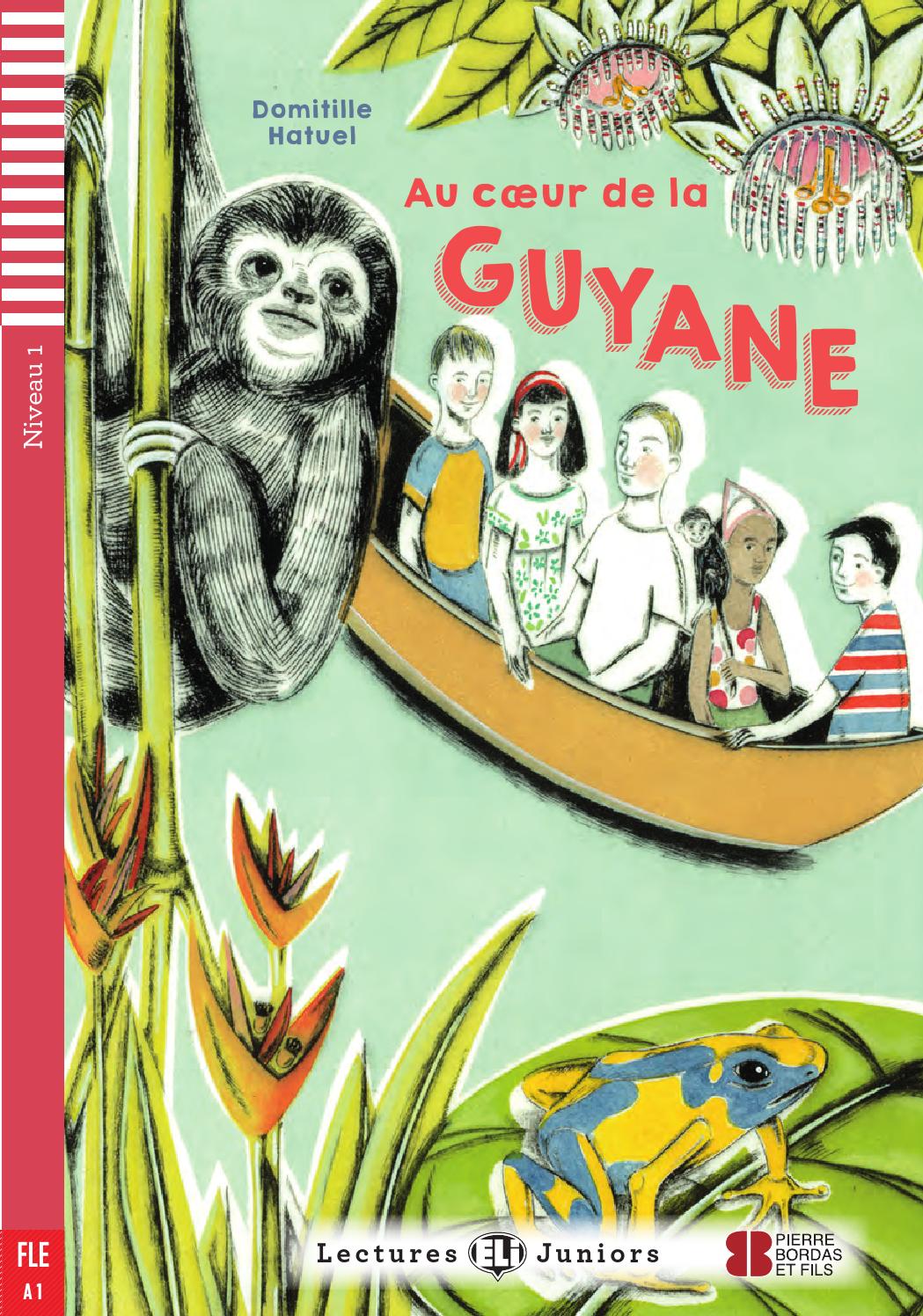 Au coer de la Guyane by ELI Publishing - Issuu
