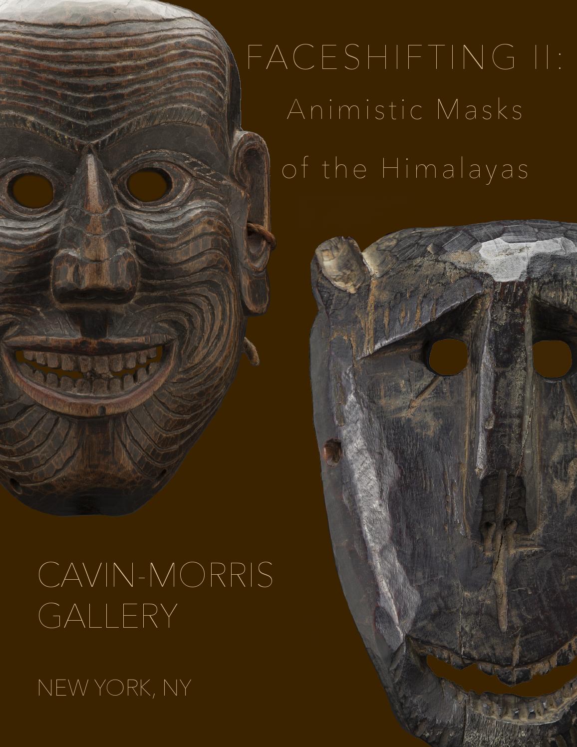FACESHIFTING II: Animistic Masks From the Himalayas by Cavin-Morris ...