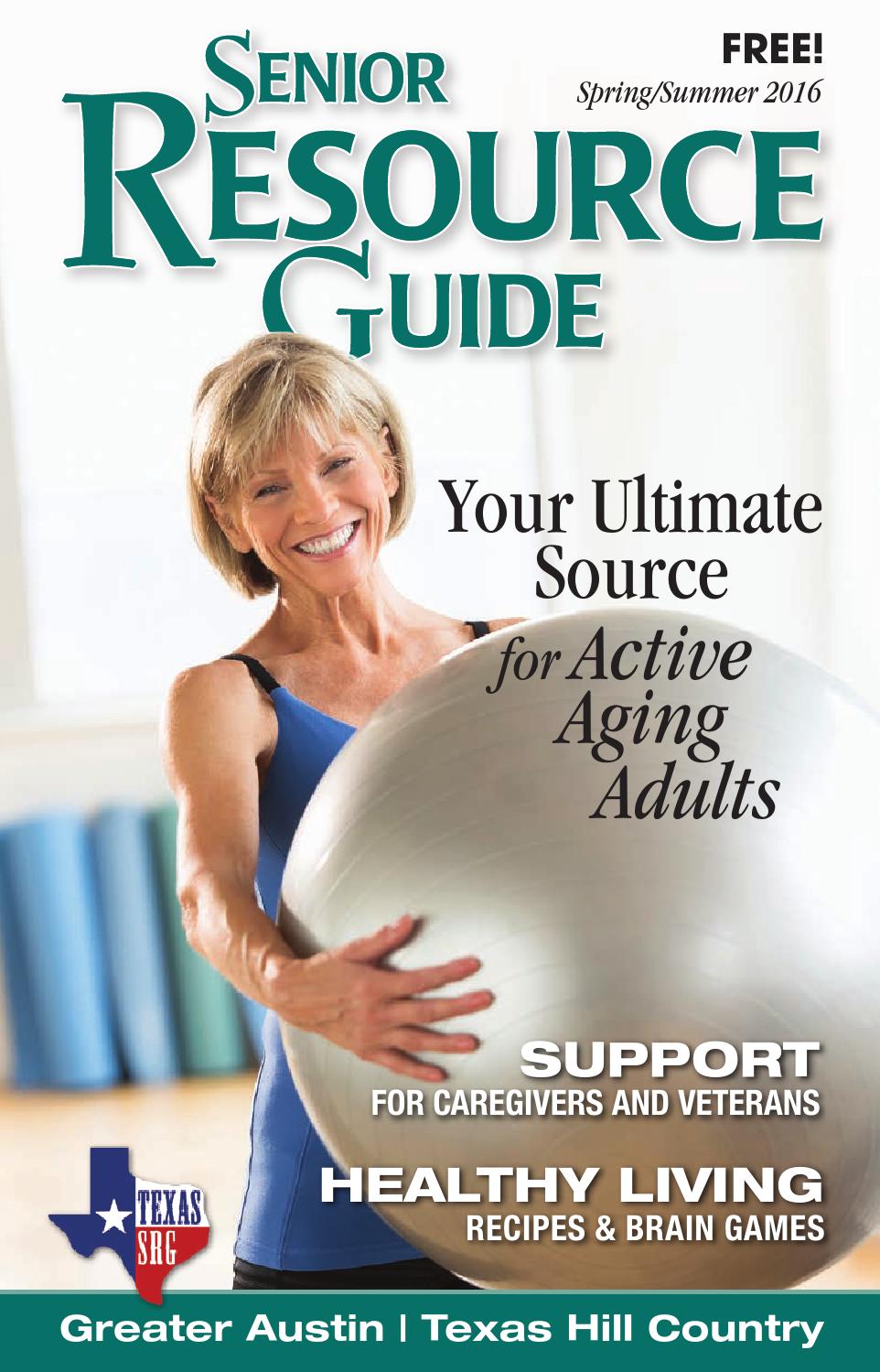 Senior Resource Guide Austin and Texas Hill Country (Spring/Summer 2016 ...