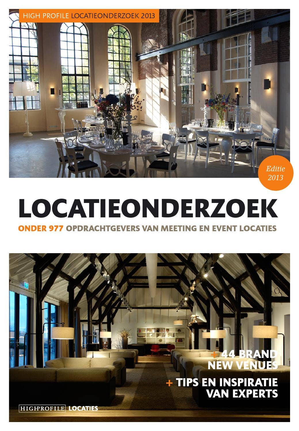 High Profile locatieonderzoek 2013 by High Profile Locaties - Issuu