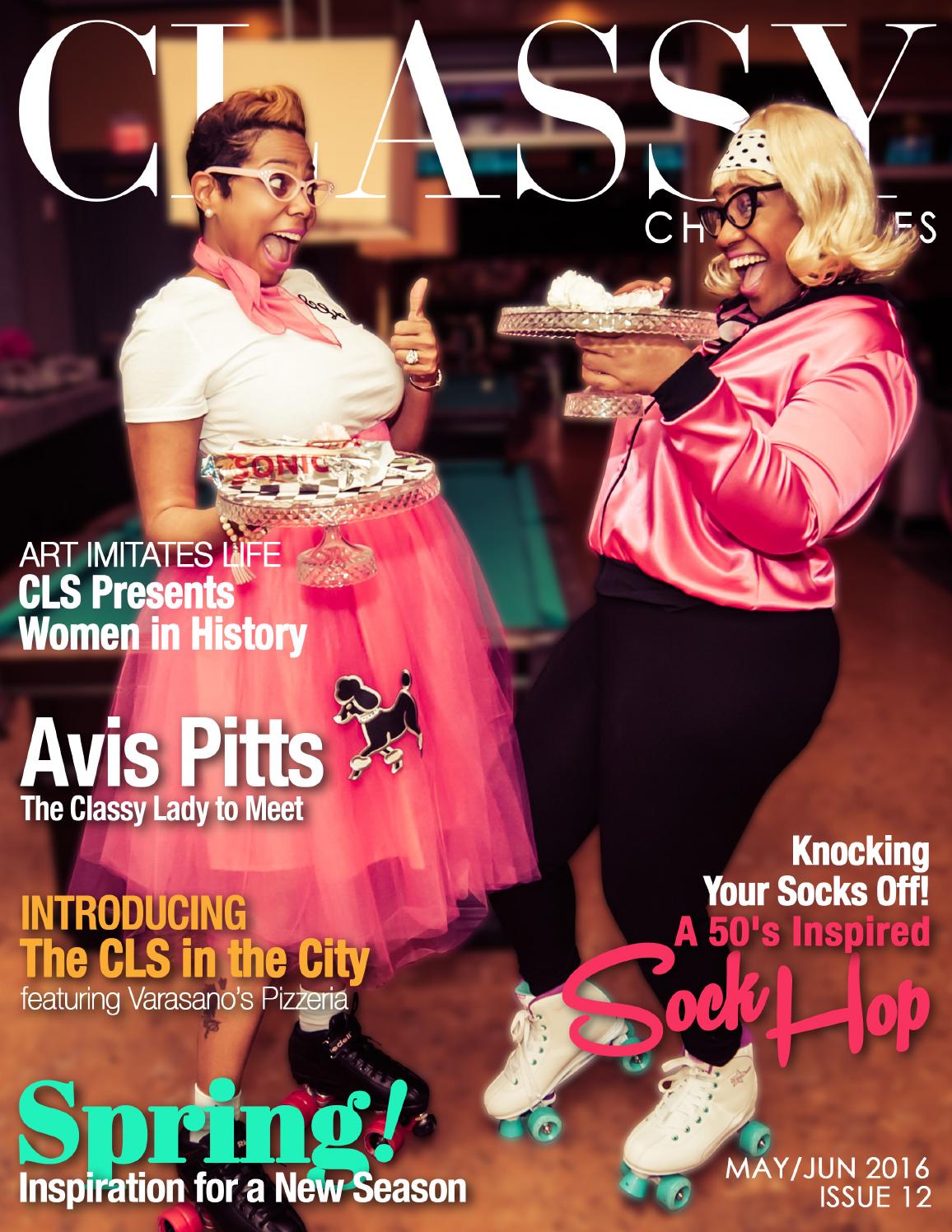 Classy Chronicles, May/June 2016, Issue 12 by Classy Living Society - Issuu