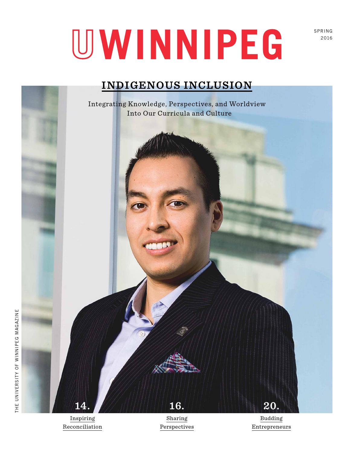 2016 Spring UWinnipeg Magazine by The University of Winnipeg - Issuu