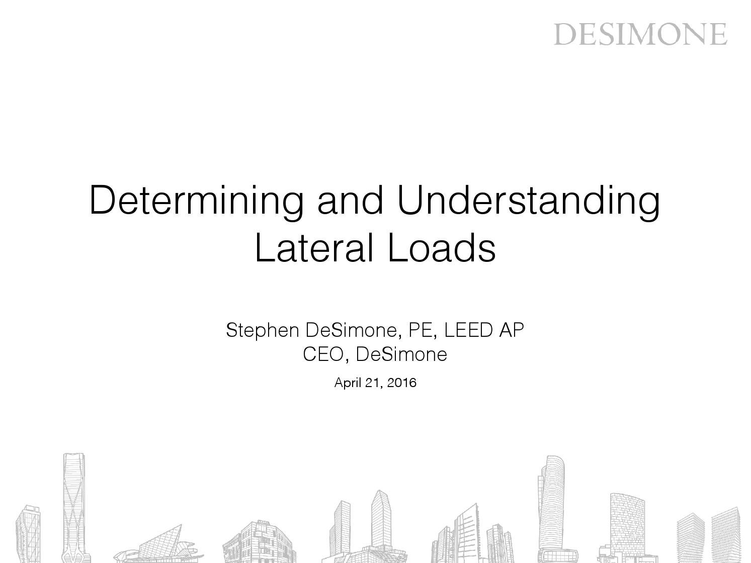 Determining and Understanding Lateral Loads - Stephen DeSimone ...