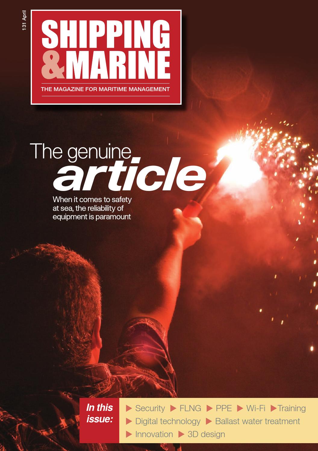 Shipping & Marine Issue 131 April 2016 by Finelight Media Group - Issuu