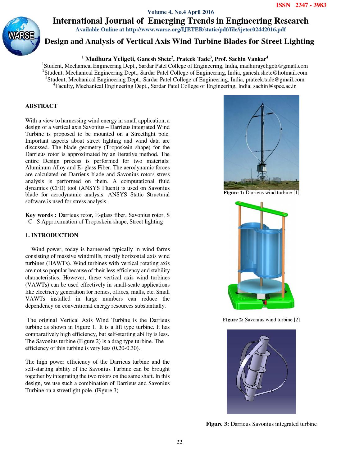 Design And Analysis Of Vertical Axis Wind Turbine Blades For Street Design And Analysis Of Vertical Axis Wind Turbine Blades For Street