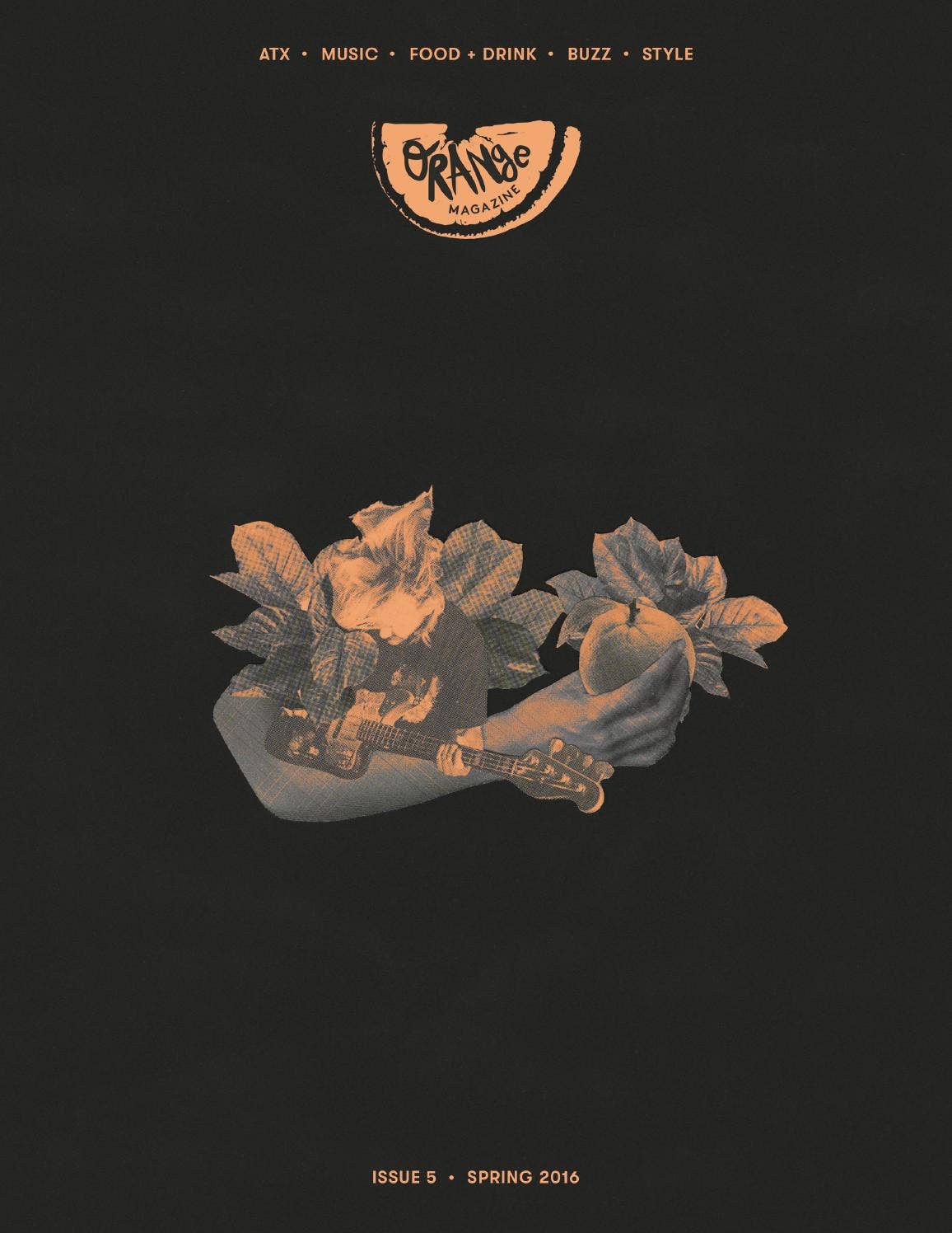 ORANGE Issue V by ORANGE Magazine - Issuu