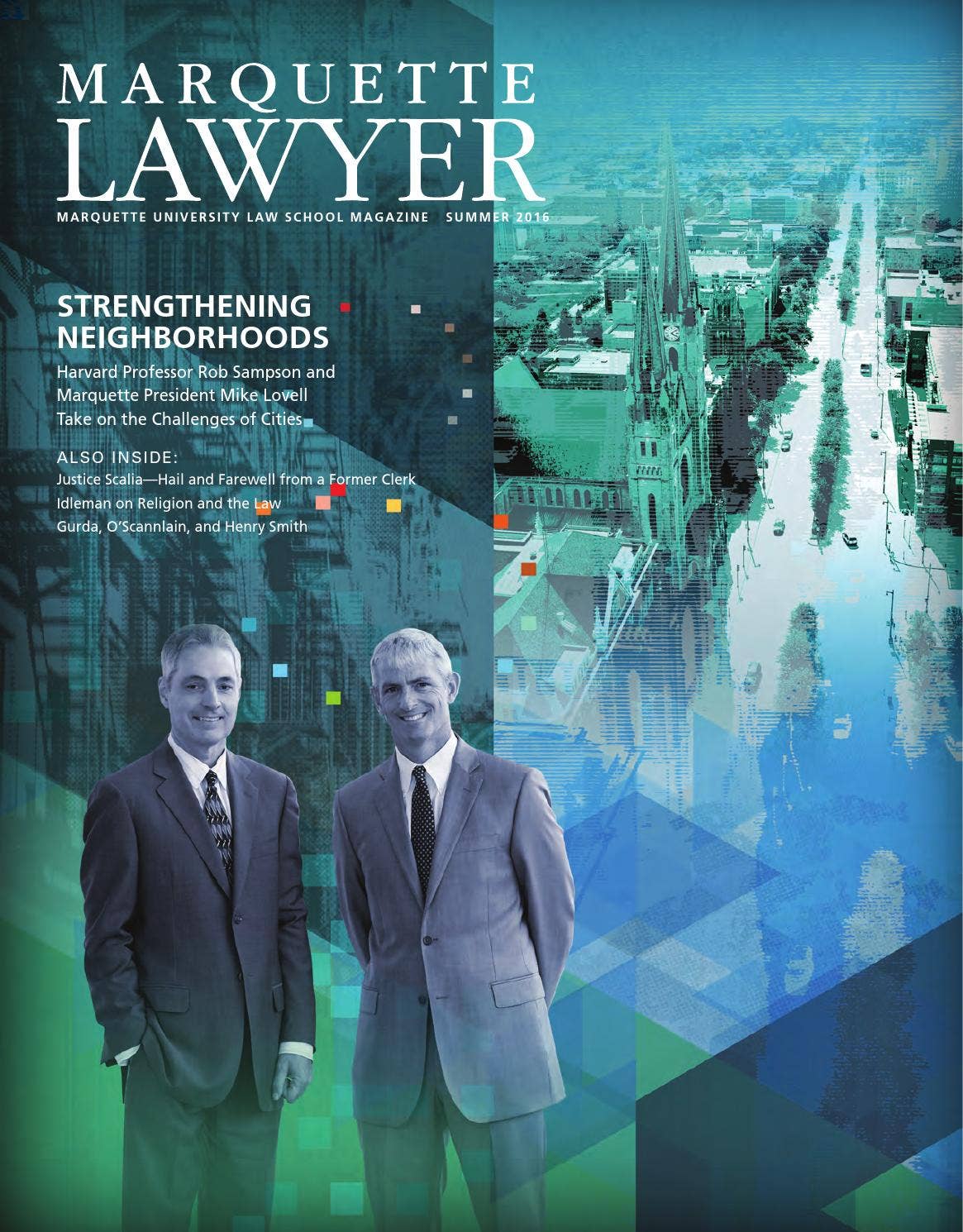 Marquette Lawyer Summer 2016 by Marquette University - Issuu