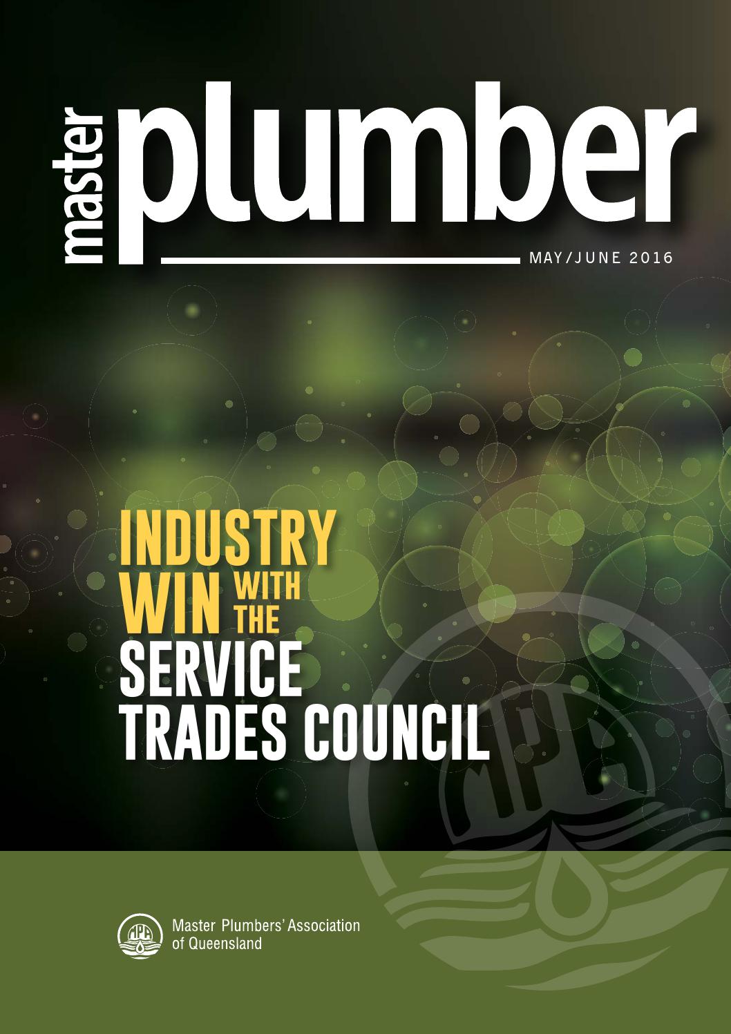 Master Plumber May/June 2016 by Master Plumbers' Association of ...