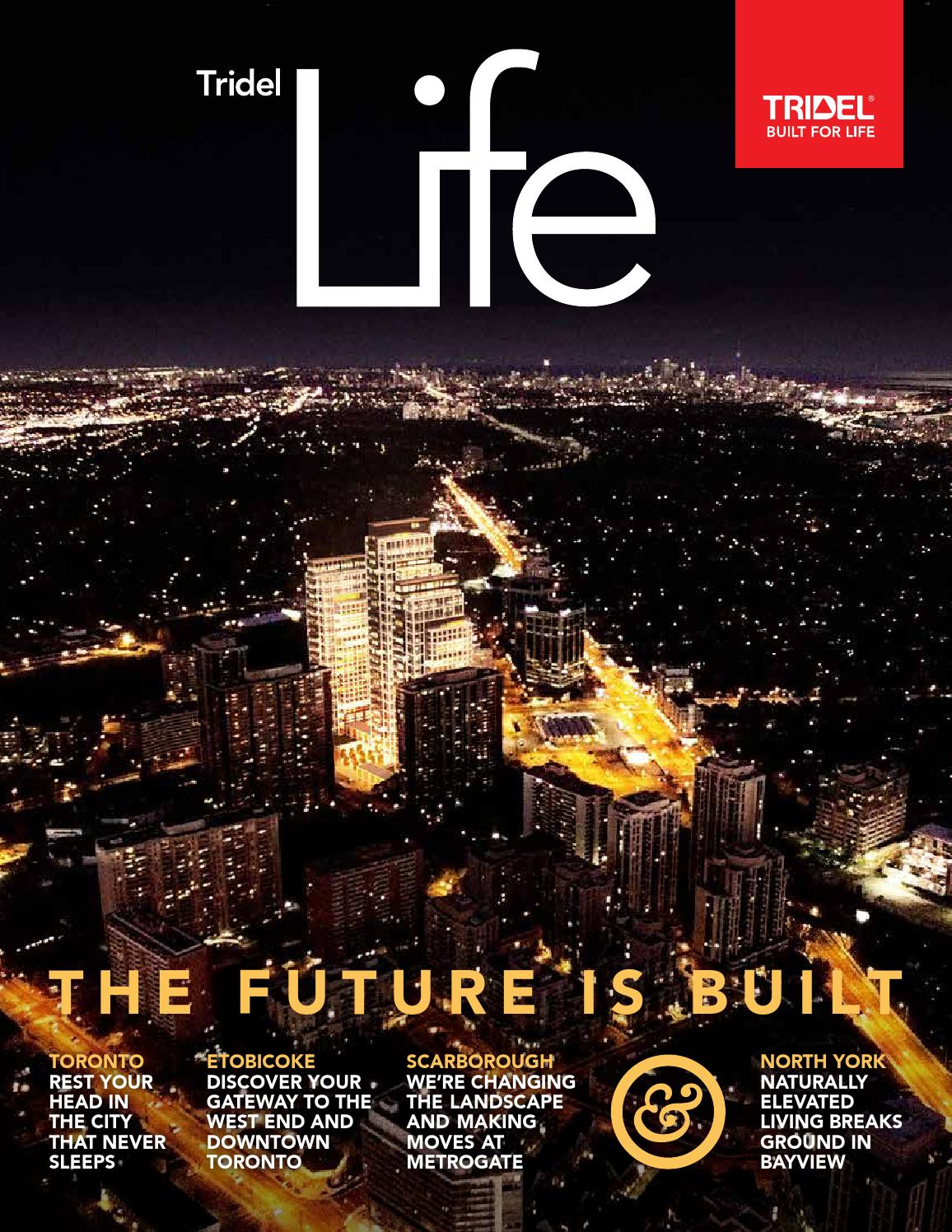 Tridel Life Magazine 2016 by Tridel - Issuu