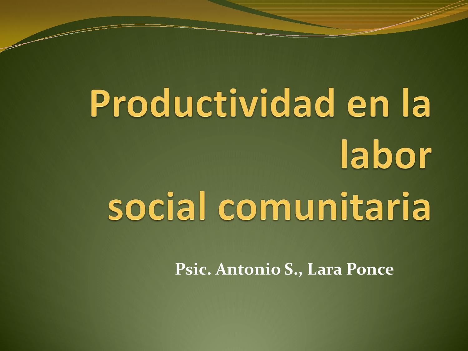 Productividad en la labor social by Antonio Lara - Issuu