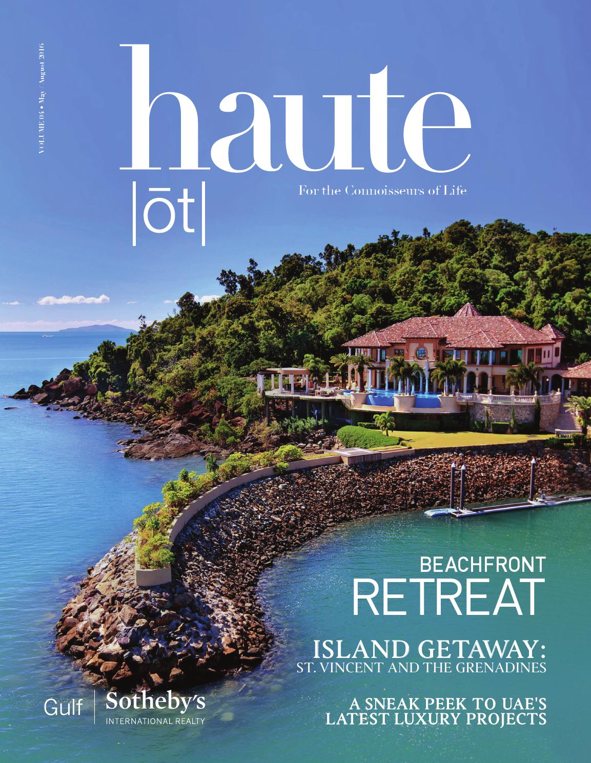 Haute Magazine Volume 04 • May August 2016 by LIV Sotheby's ...
