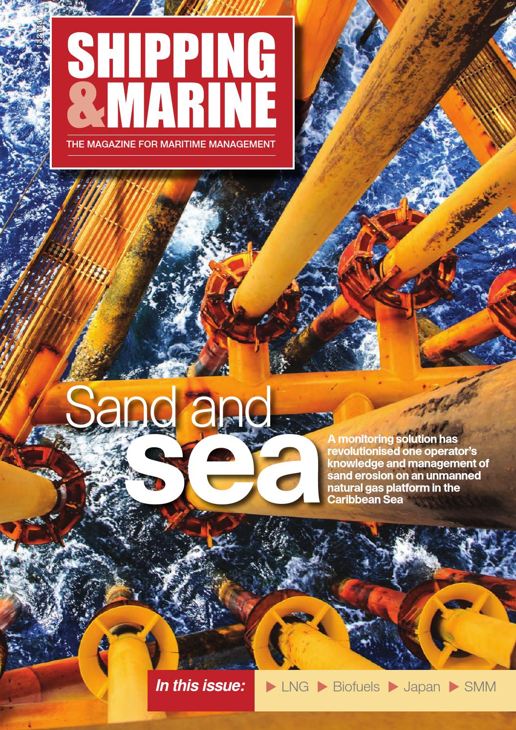 Shipping & Marine Issue 132 May 2016 by Finelight Media Group - Issuu