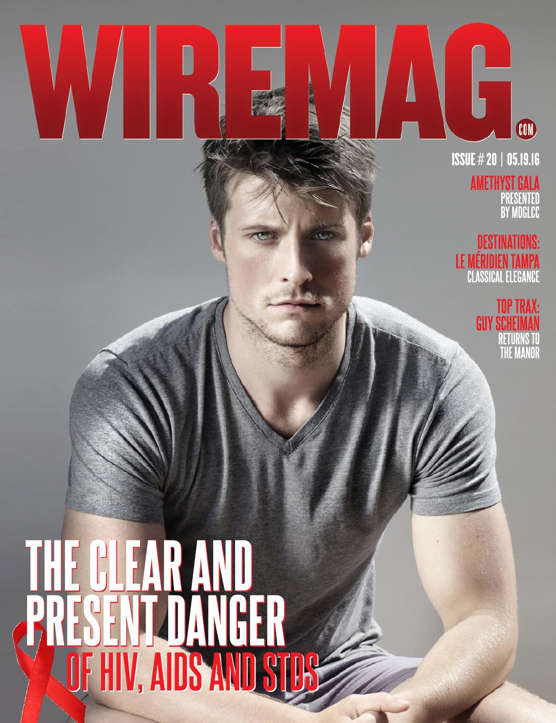 Wire Magazine 20 2016 The Clear and Present Danger of HIV AIDS and STDs ...