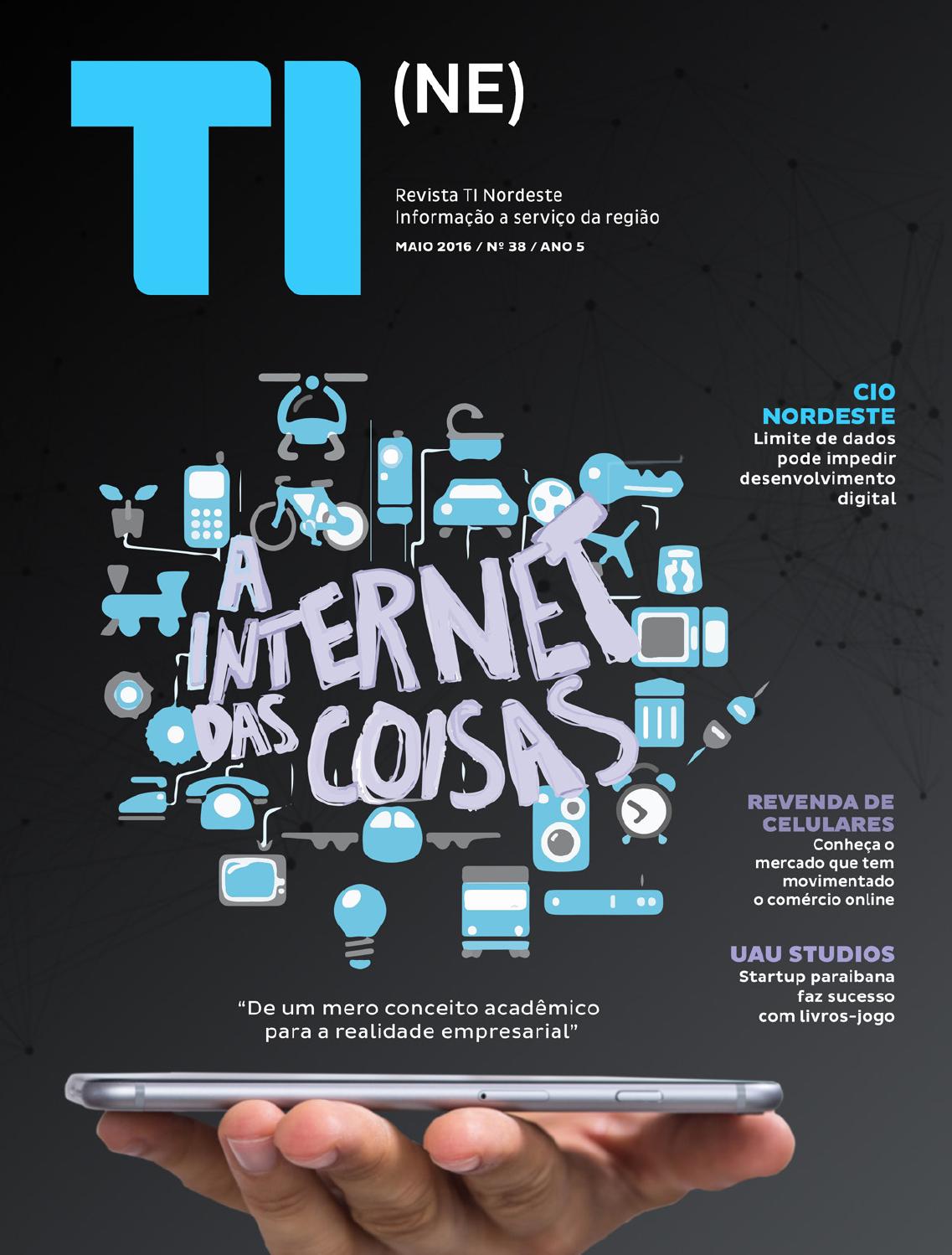 Revista TI (NE) Ed 38 - mai/2016 by TI Nordeste Mídias e Eventos Ltda ...