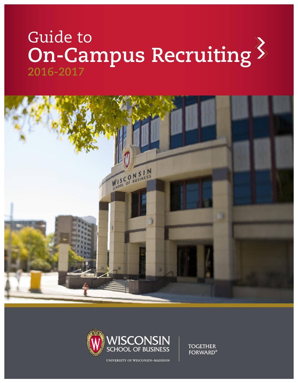 Guide to On-Campus Recruiting by University of Wisconsin-Madison School ...