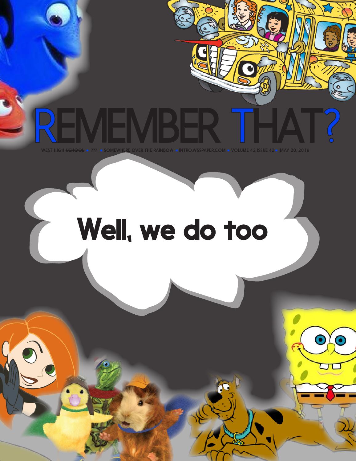 Remember that? Well We do too by Foundations of Journalism - Issuu