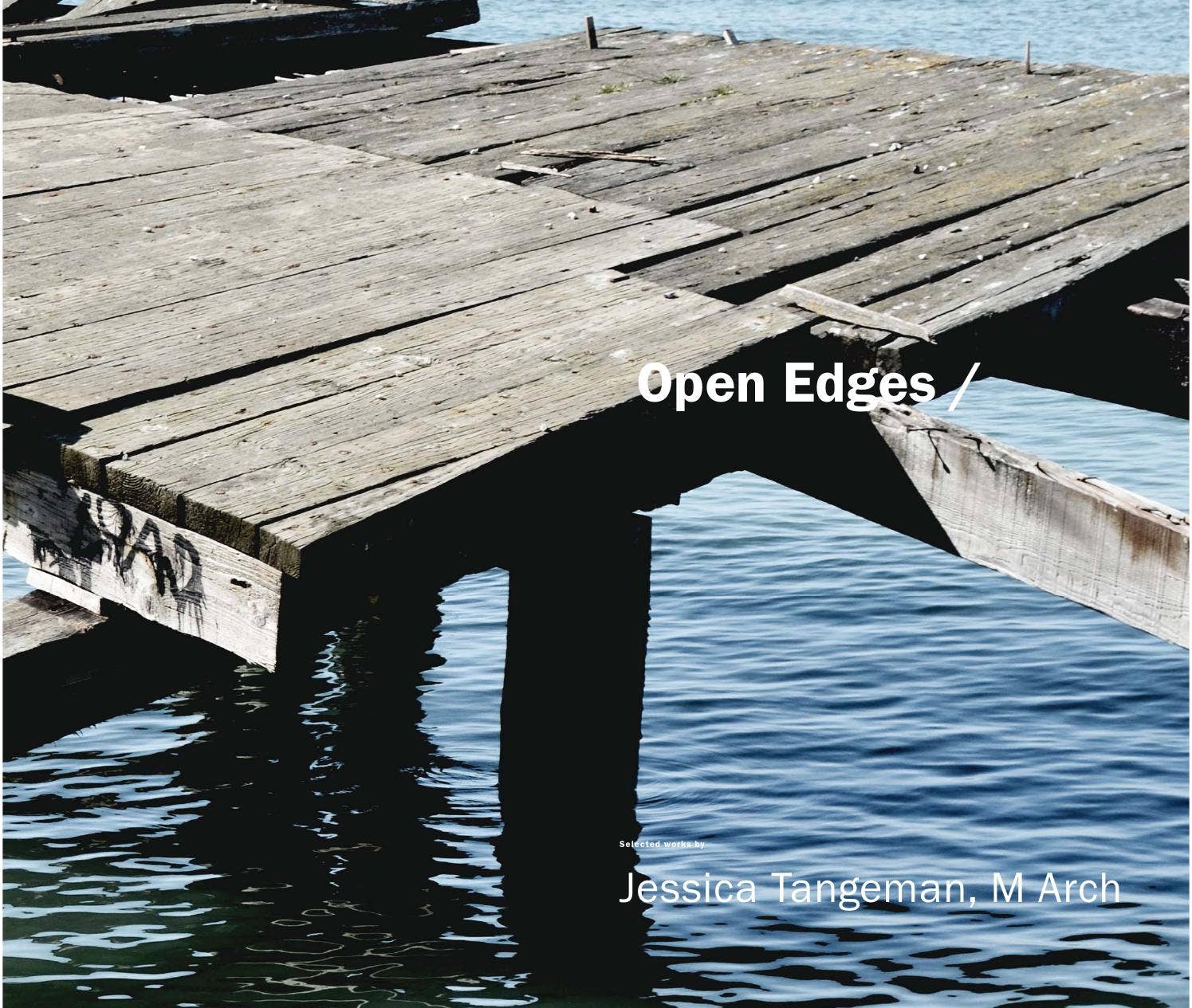 Open Edges / Selected Works by Jessica Tangeman by Jessica Gaydarov ...