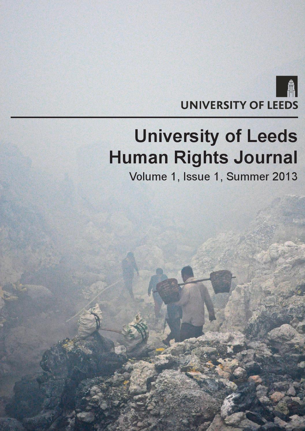University of Leeds Human Rights Journal - Volume 1, Issue 1 (Inaugural ...