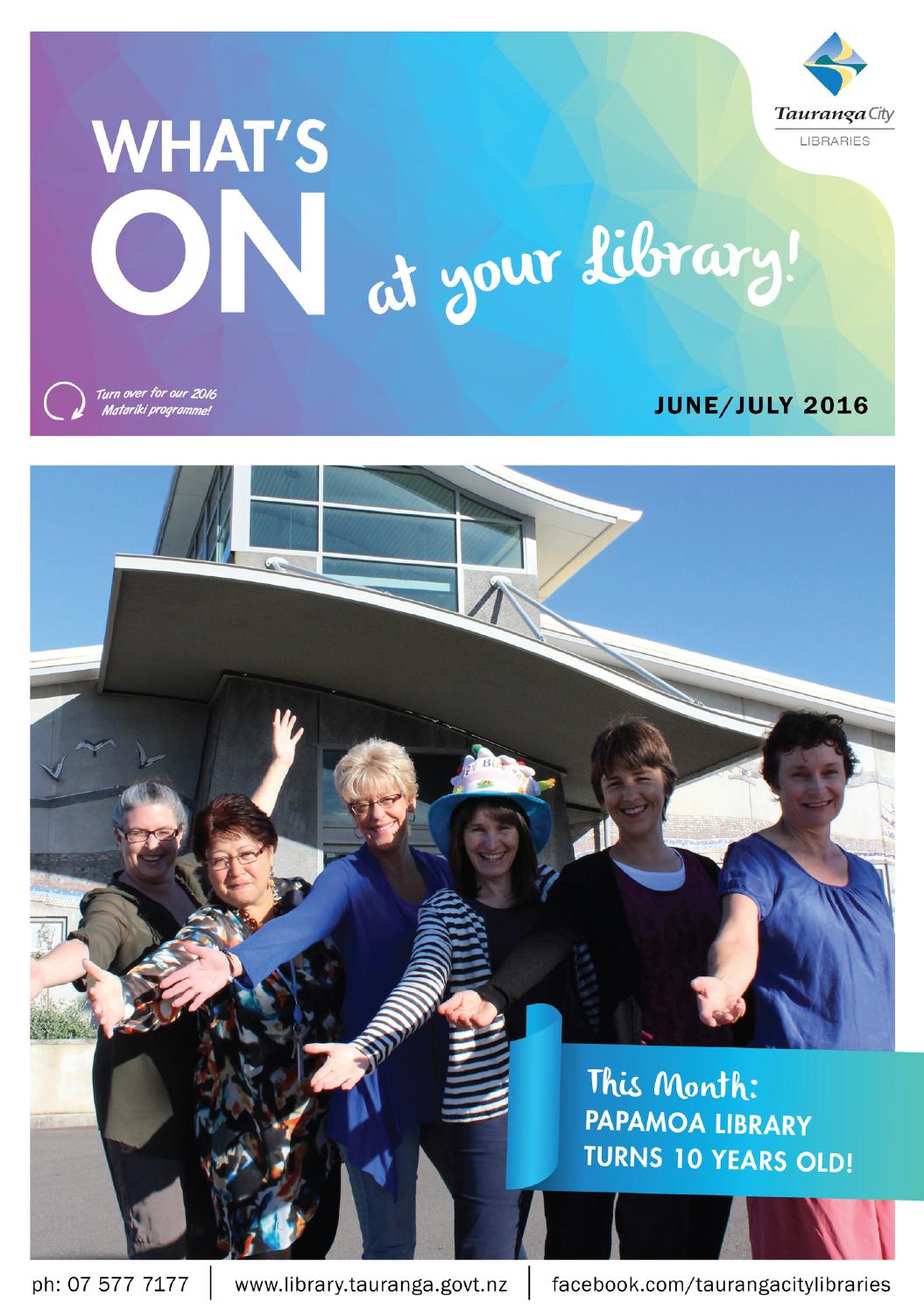 What's ON at your Library! by Tauranga City Libraries - Issuu