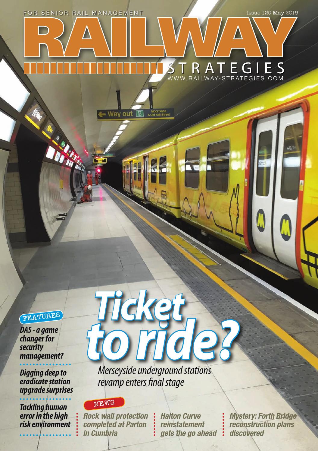 Railway Strategies Issue 129 May 2016 by Finelight Media Group - Issuu