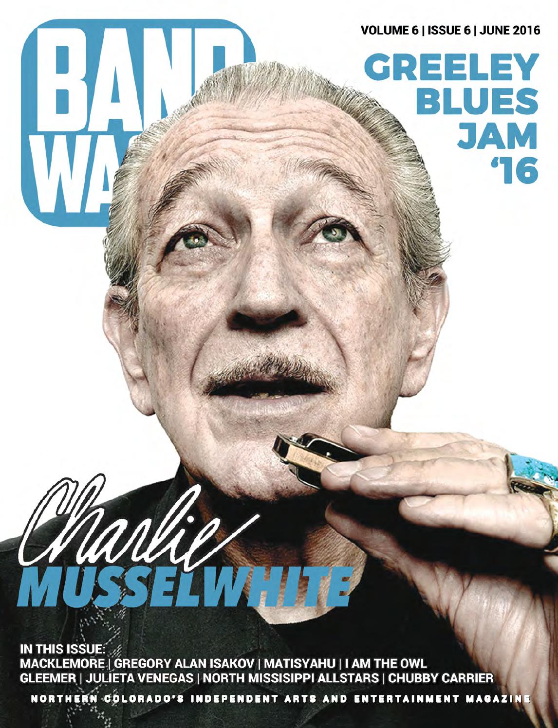 BandWagon Magazine - June 2016 - Charlie Musslewhite by BandWagon ...