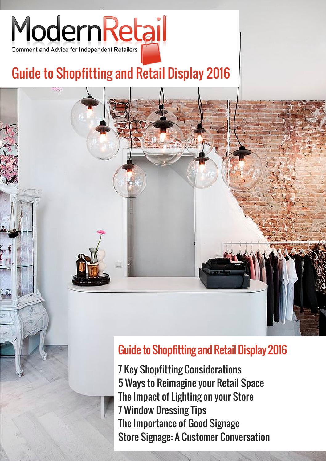 Guide to Shopfitting and Retail Display 2016 by Modern Retail - Issuu