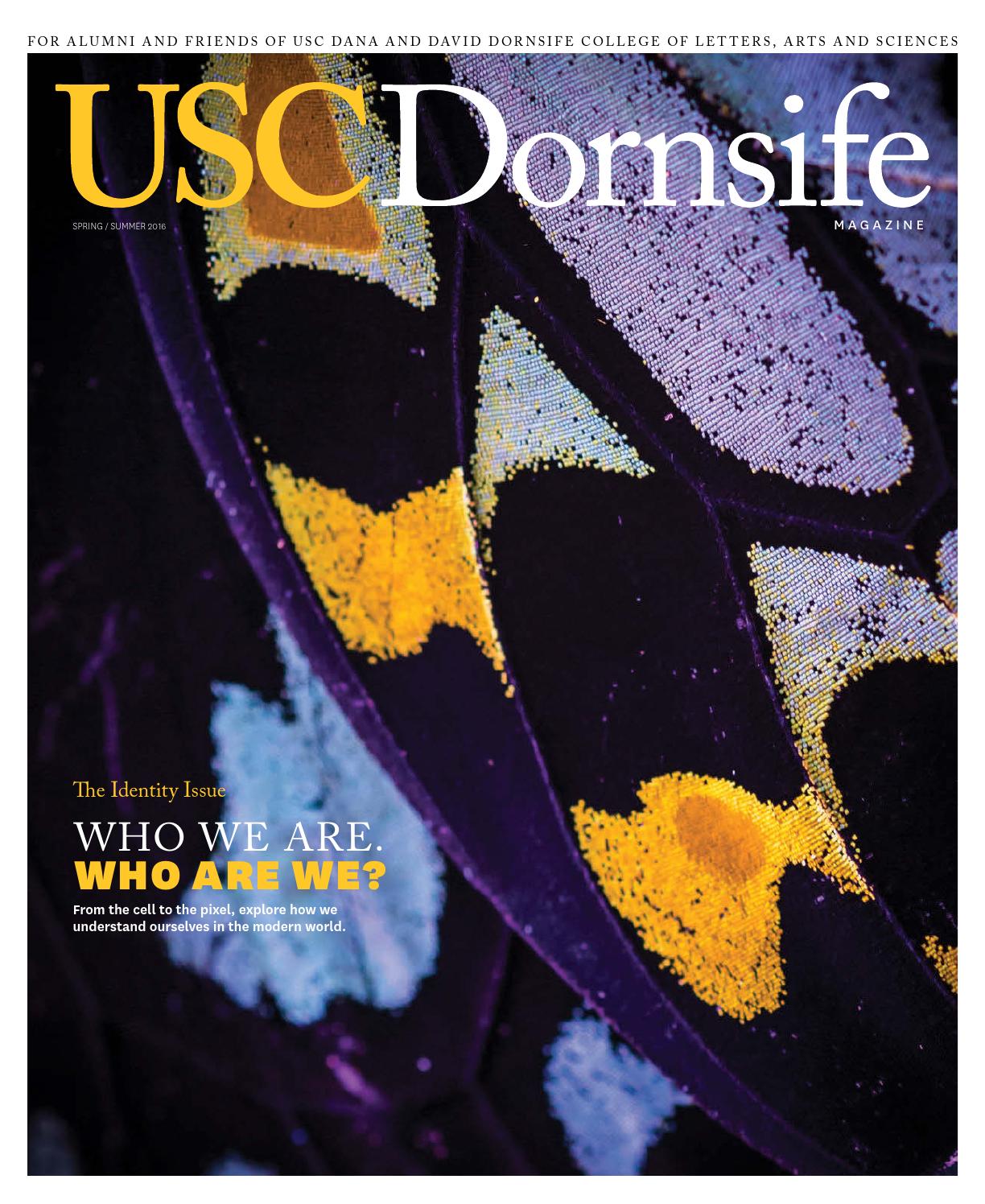 USC Dornsife Magazine Spring-Summer 2016 by USC Dornsife Office of ...