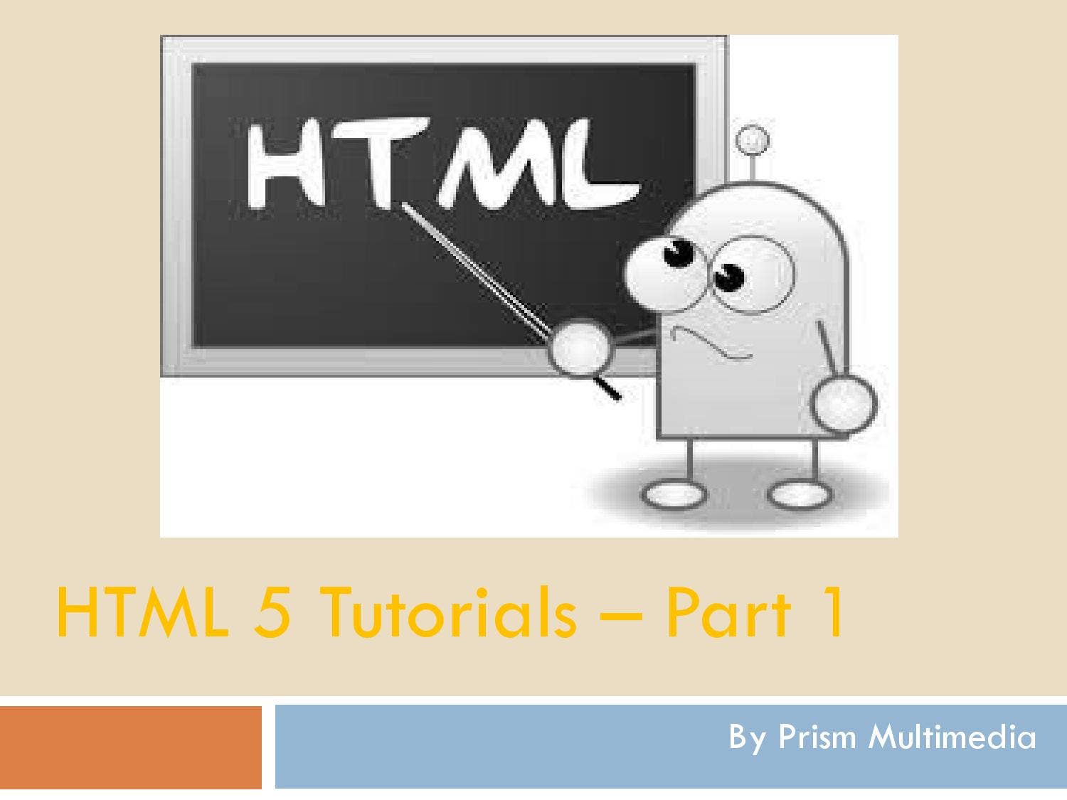 Introduction to html5, html5 basics, html5 introduction, html5 ...