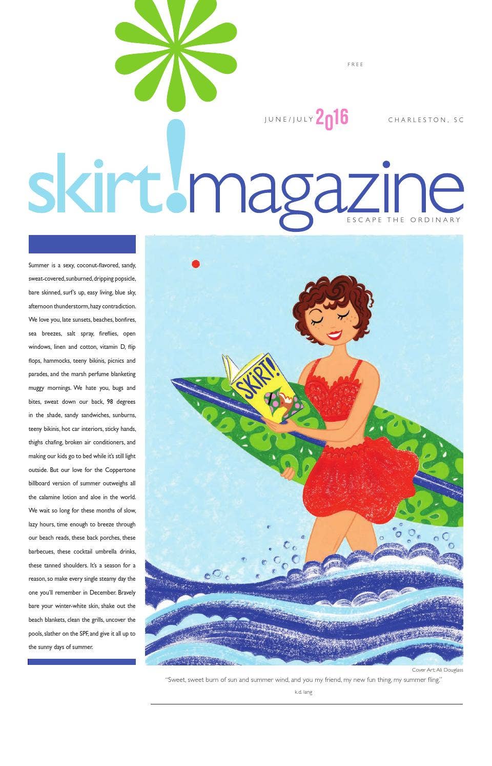 The June/July 2016 Summer Issue by skirt.com - Issuu
