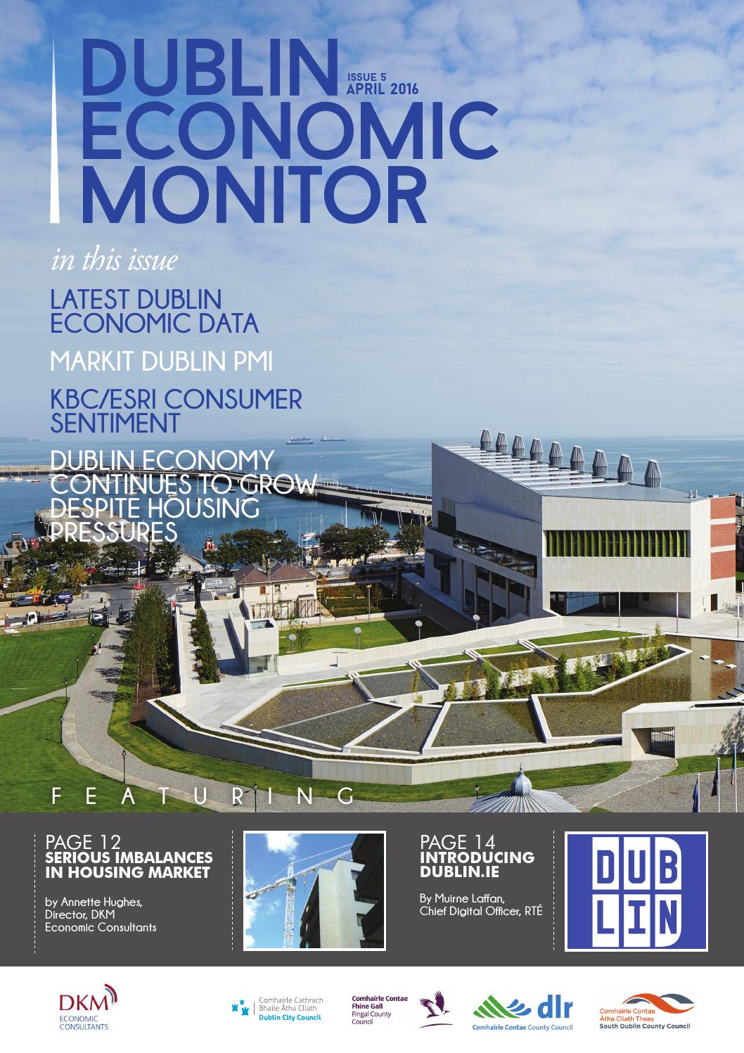 Dublin Economic Monitor - April 2016 by 256 Content - Issuu