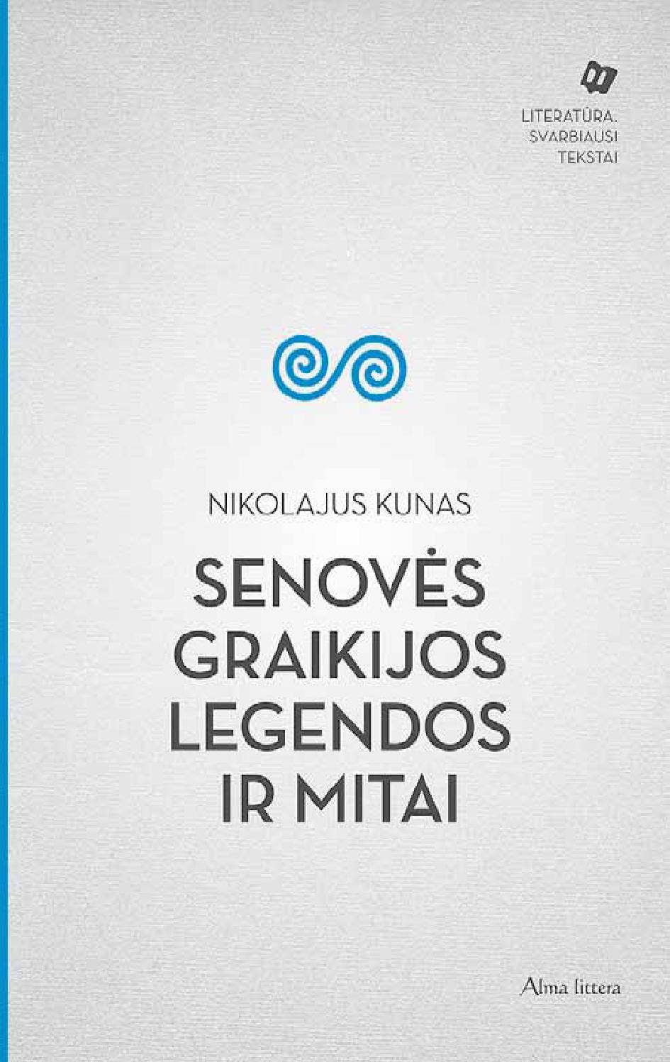 Senoves Graikijos legendos ir mitai by knygos.lt - Issuu
