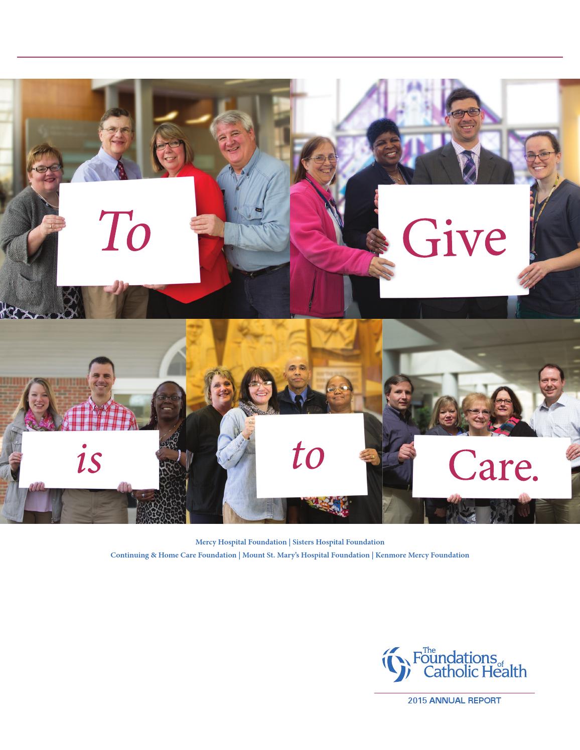 Foundations of Catholic Health 2015 Annual Report by Catholic Health ...