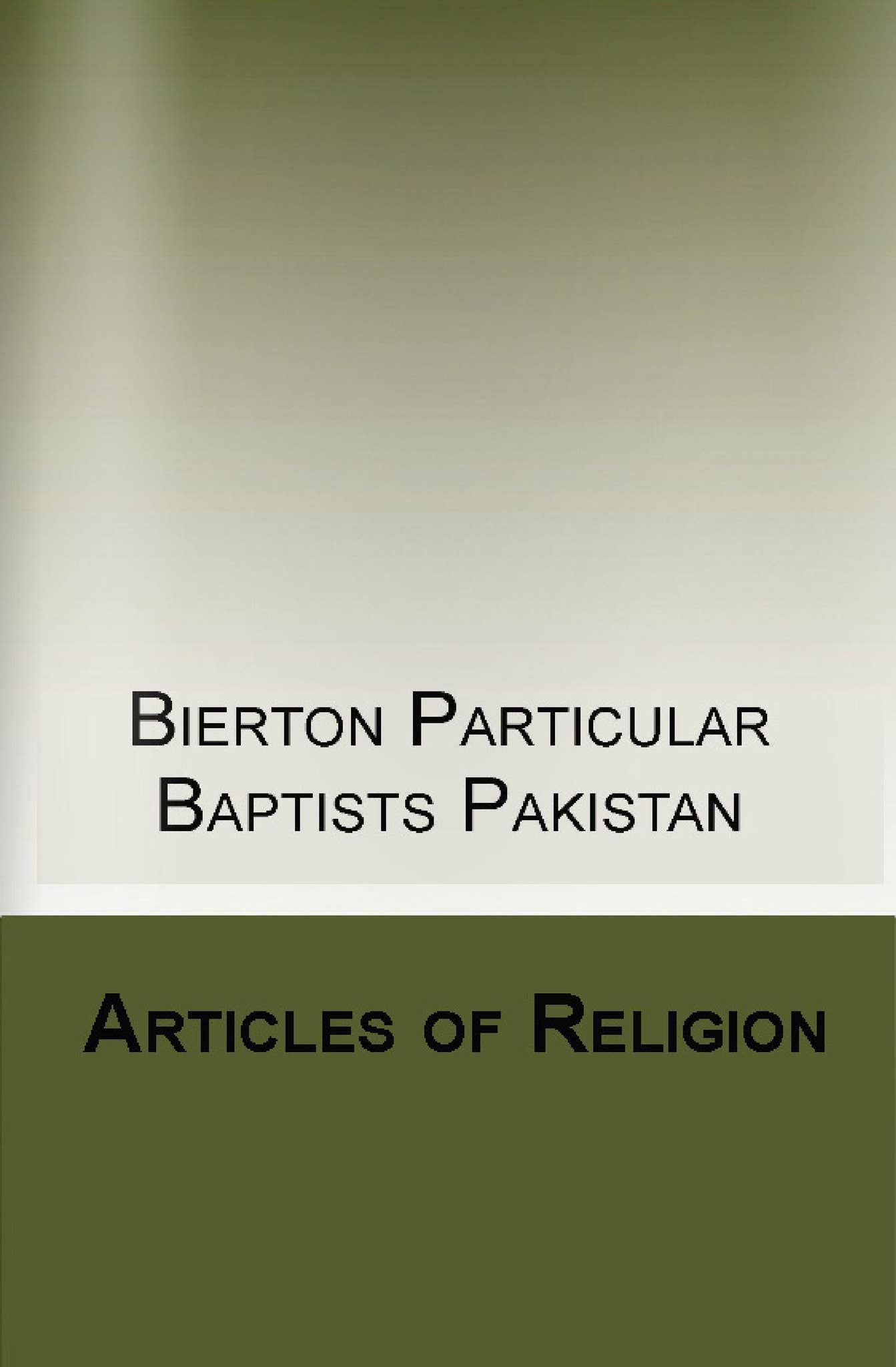 Bierton Particular Baptists Pakistan by David Clarke - Issuu