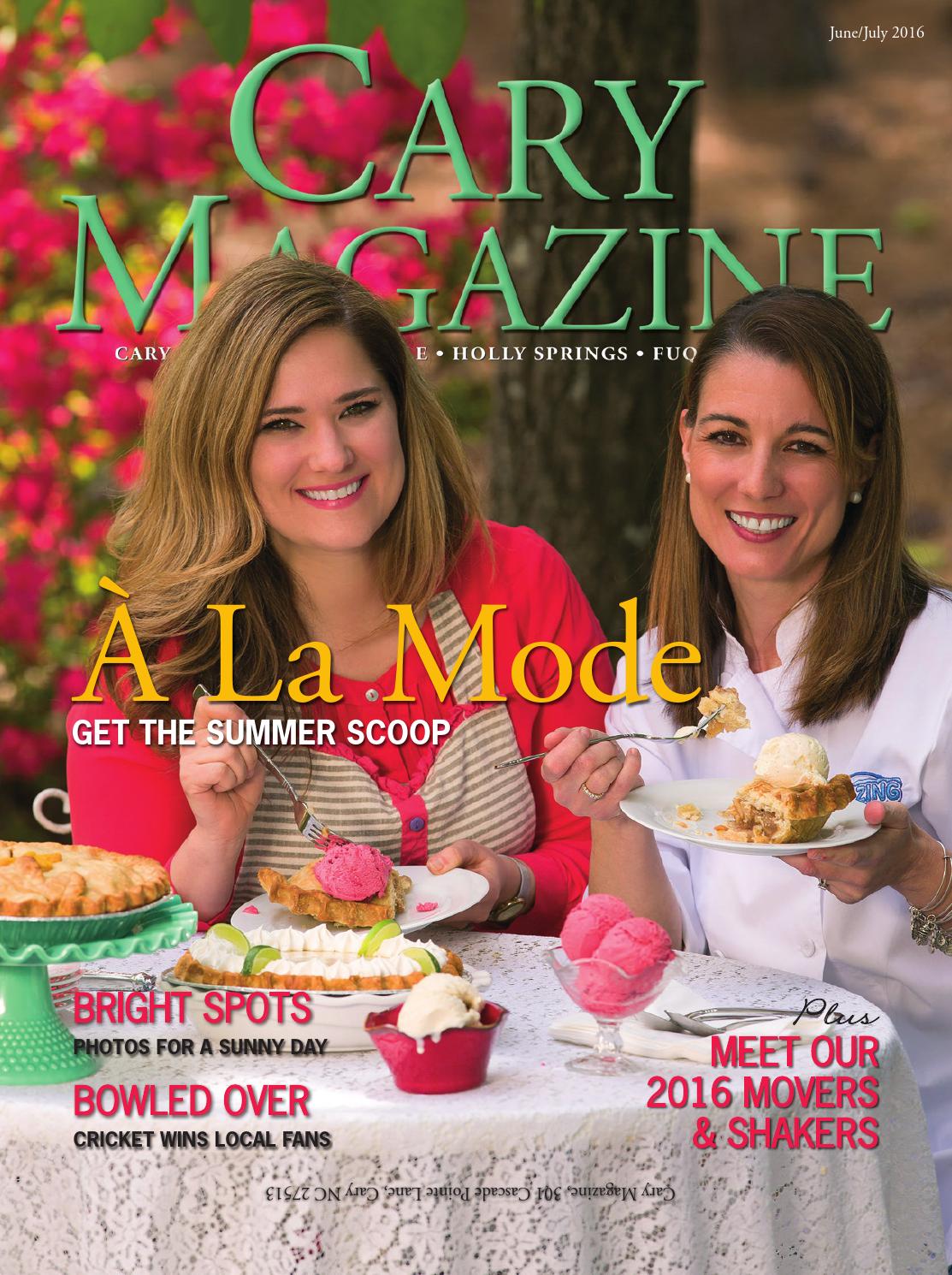 Cary Magazine June/July 2016 by Cary Magazine - Issuu