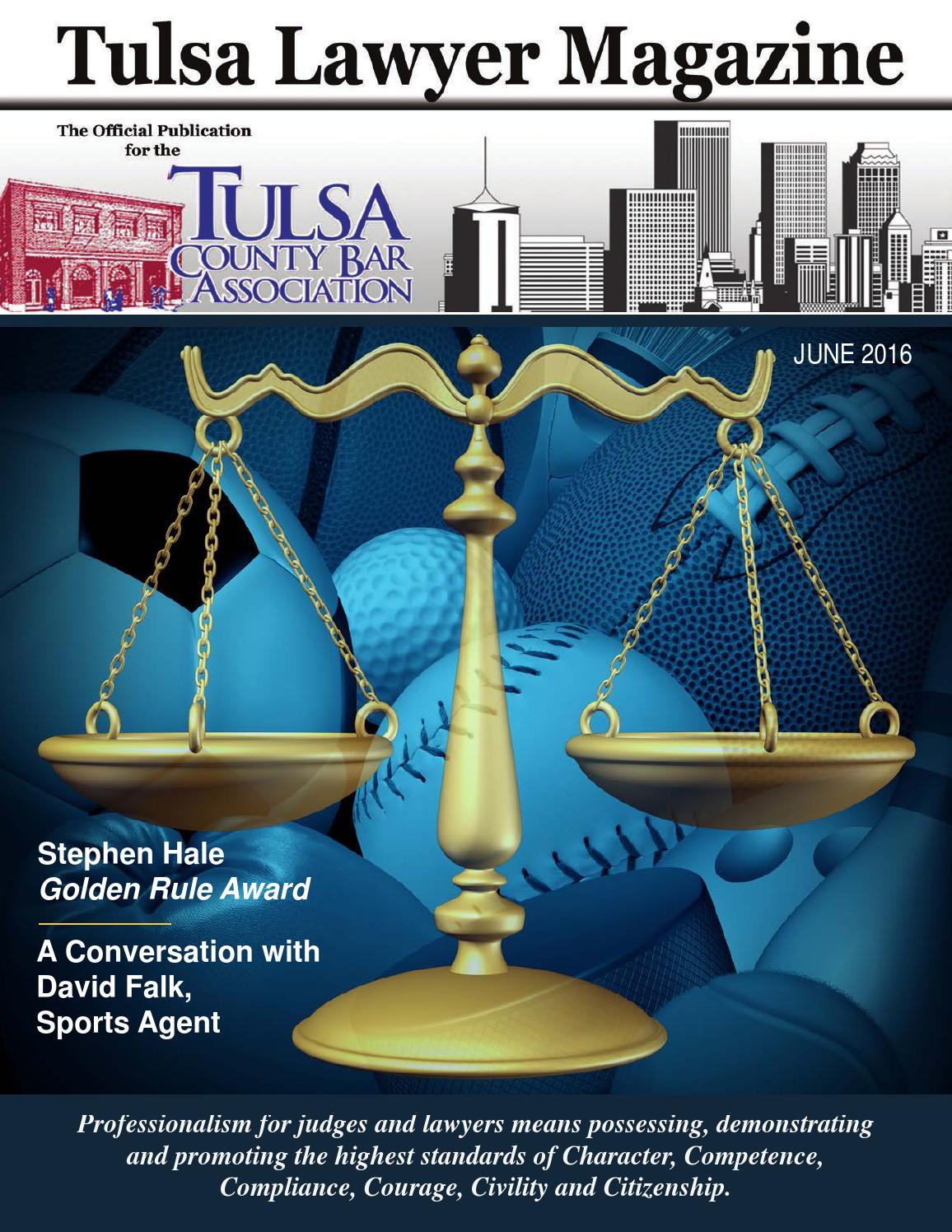 Tulsa Lawyer Magazine June 2016 by Tulsa County Bar Association - Issuu