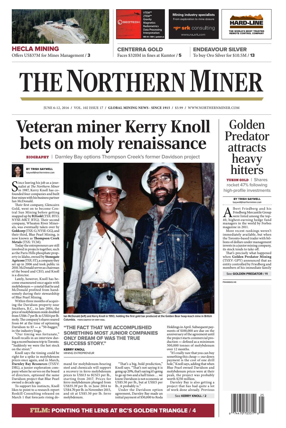 The Northern Miner June 6 2016 Issue by The Northern Miner Group - Issuu