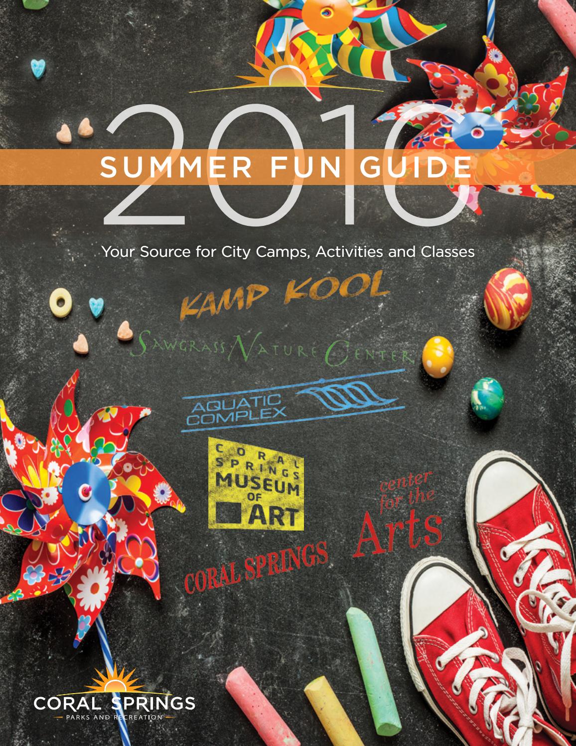 Summer Fun Guide 2016 by City of Coral Springs - Issuu