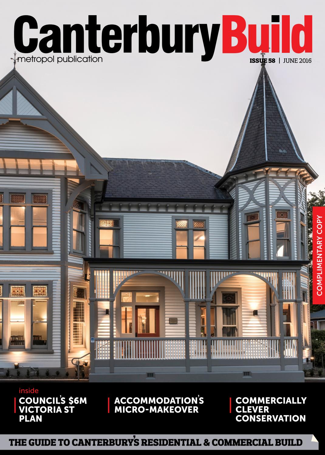 Canterbury Build Magazine June 2016 Issue 58 by Metropol - Issuu