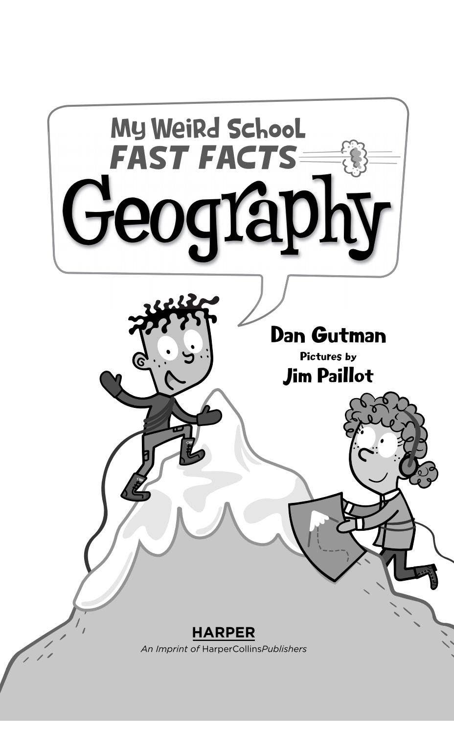 My Weird School Fast Facts: Geography by Dan Gutman by HarperCollins ...