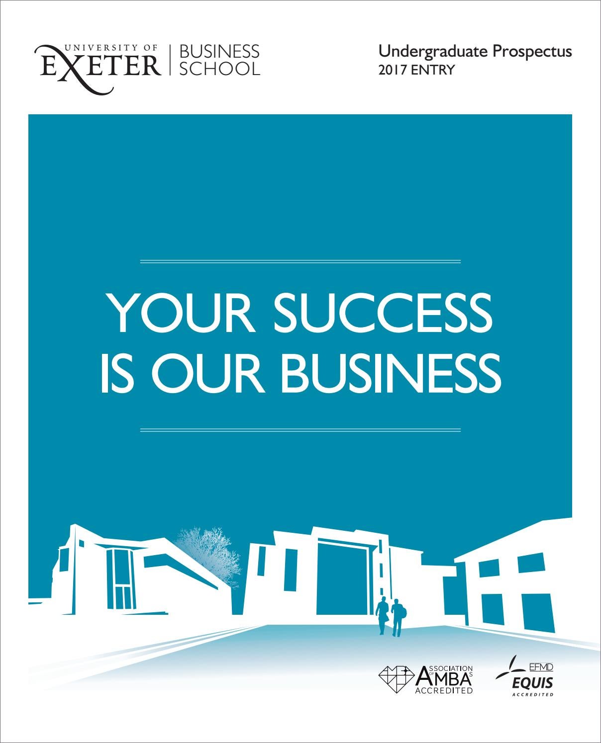 Business School Undergraduate Prospectus 2017 by University of Exeter ...
