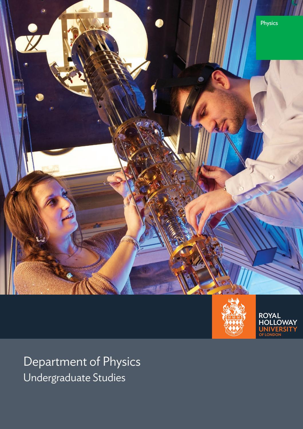 Physics undergraduate brochure by Royal Holloway, University of London ...