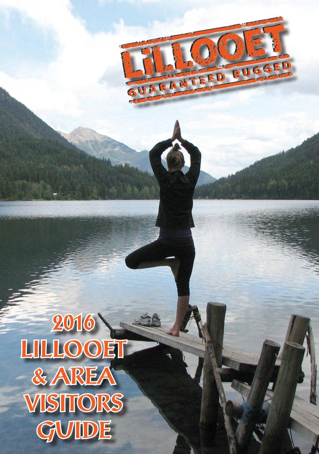 2016 Lillooet Visitors Guide by Bridge River-Lillooet News - Issuu