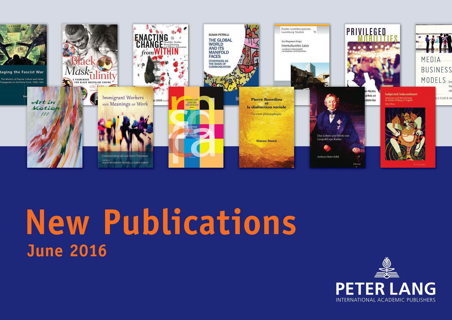 New Publications catalogue June 2016 by Peter Lang Publishing Group - Issuu