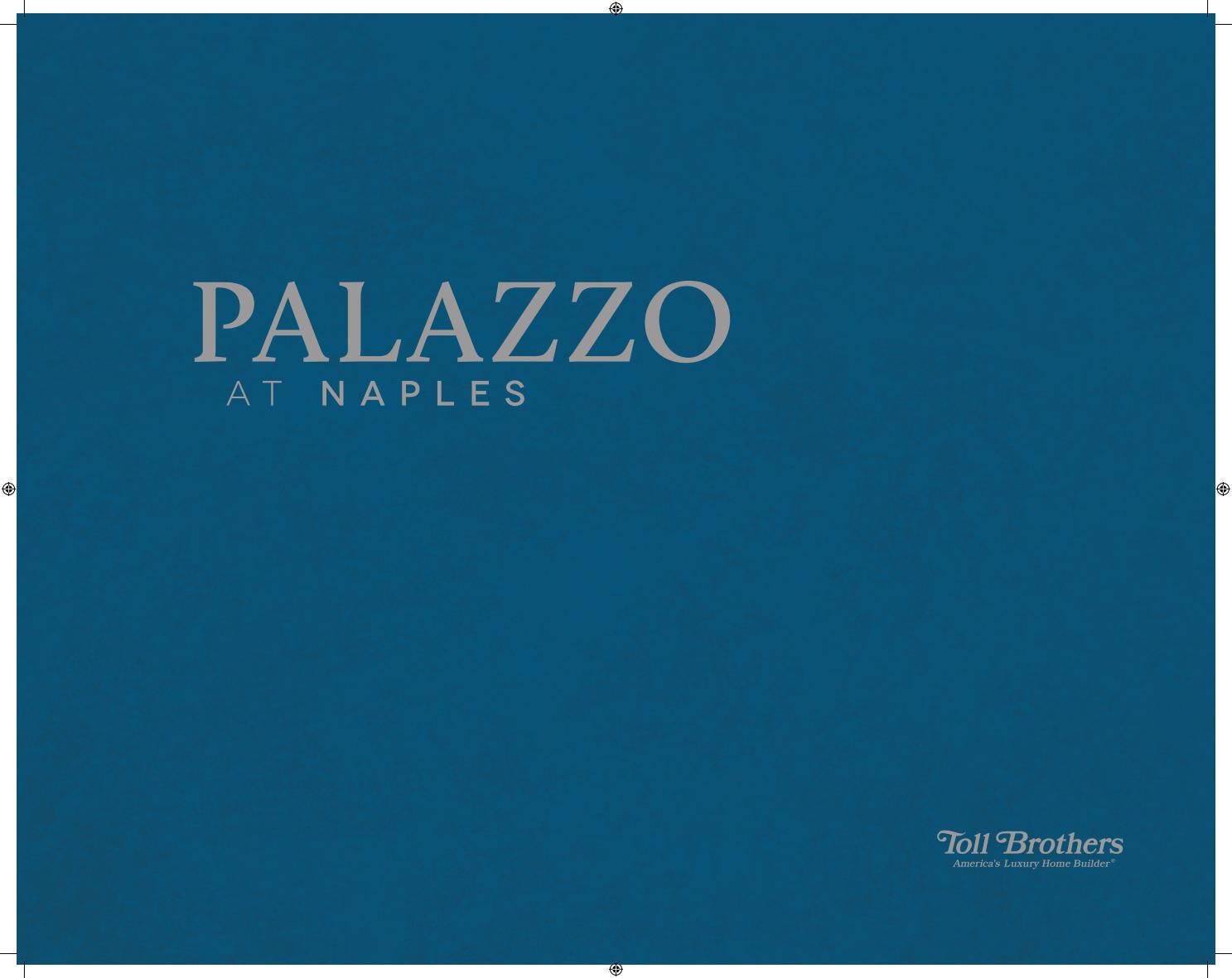 Palazzo at Naples Community Brochure by Toll Brothers, Inc. - Issuu