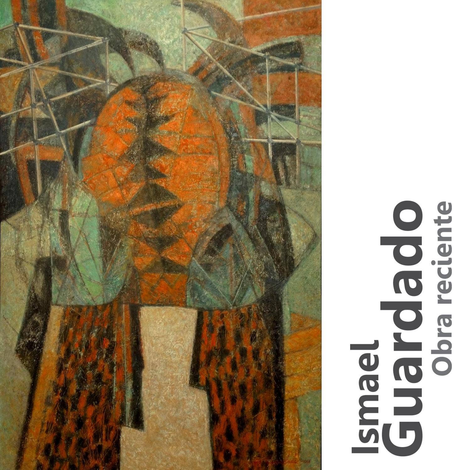Catálogo Ismael Guardado - Obra reciente - Arte Hoy Galería - junio ...
