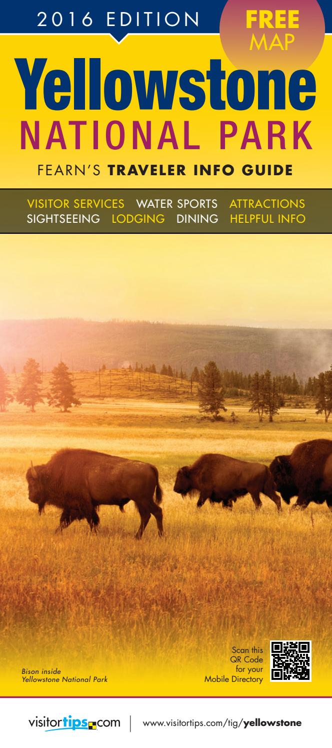 2016 Yellowstone National Park Traveler Info Guide by Certified Folder ...