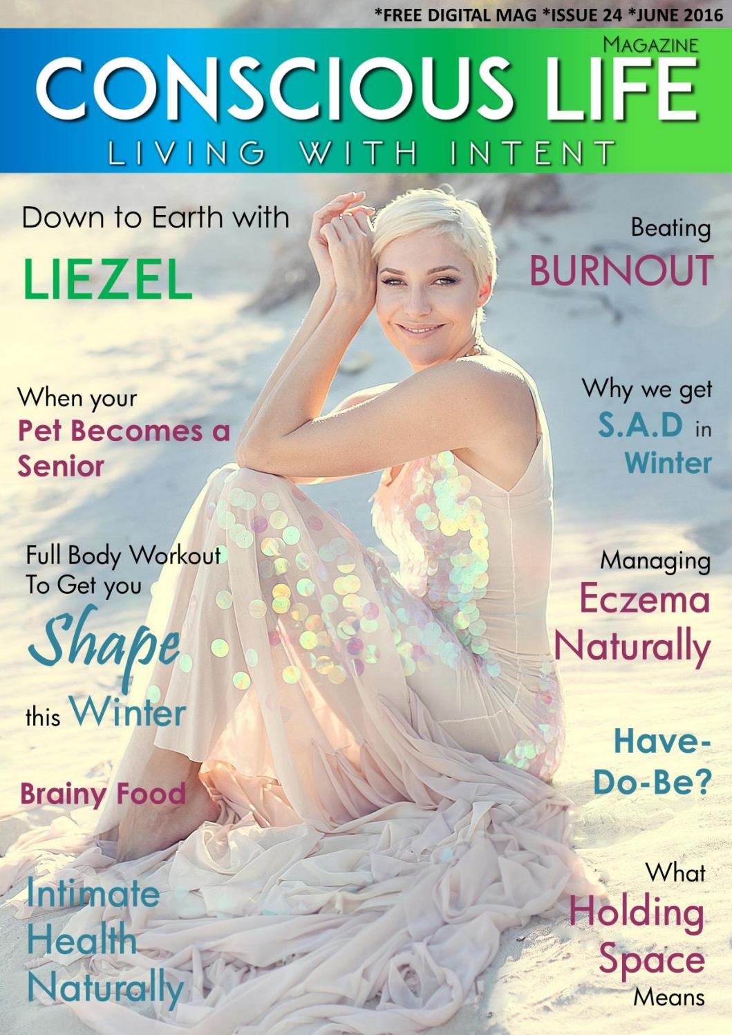 Conscious Life Magazine June ed 24 by 2Luni Media - Issuu