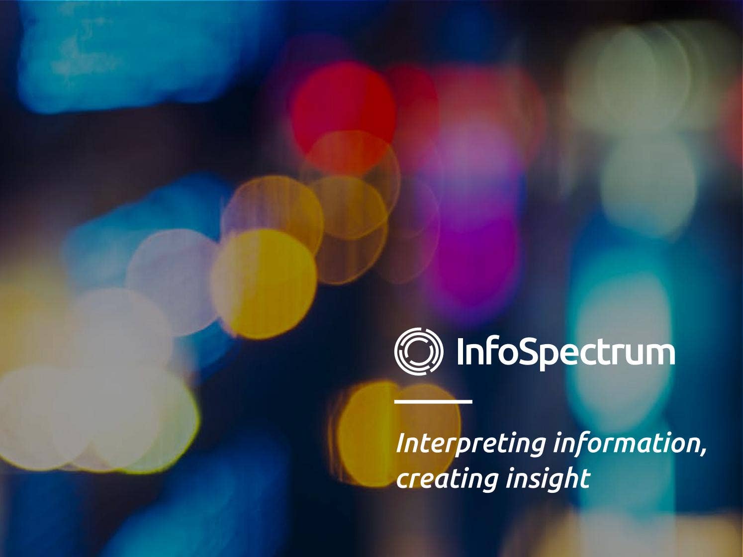 Interpreting information, creating insight by Infospectrum - Issuu