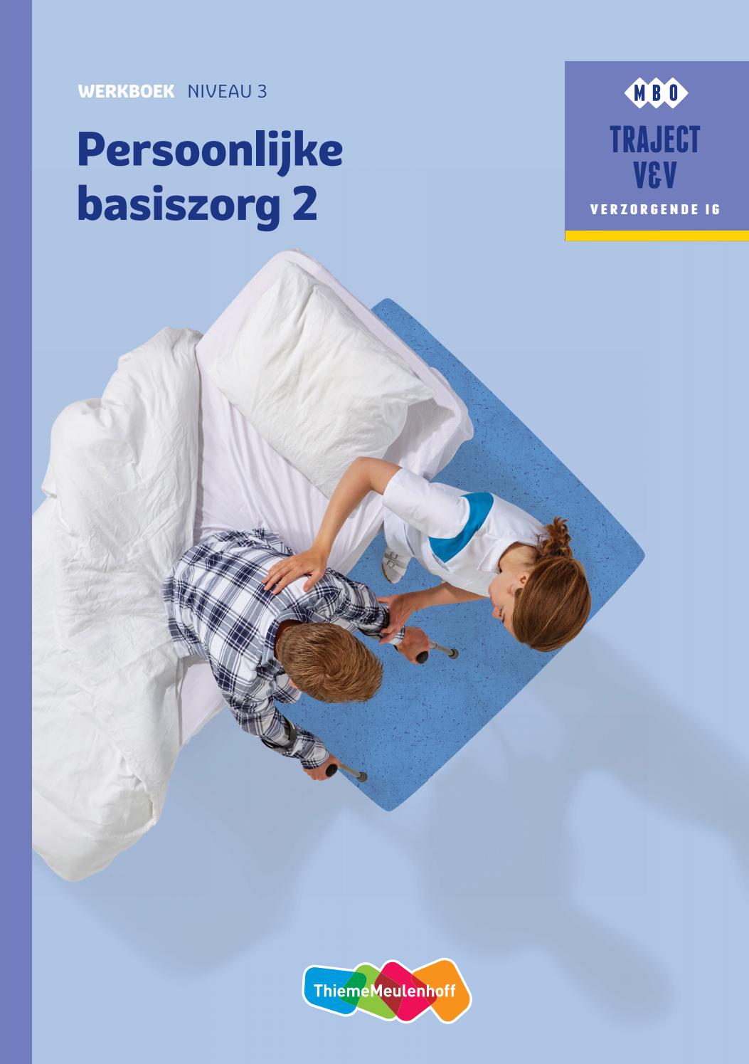 Persoonlijke basiszorg deel 2 niveau 3 werkboek by ThiemeMeulenhoff - Issuu