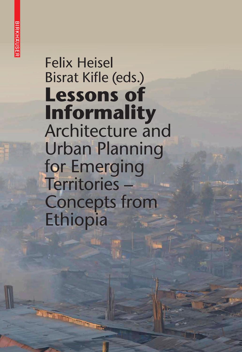 Lessons of informality: Architecture and Urban Planning for Emerging ...